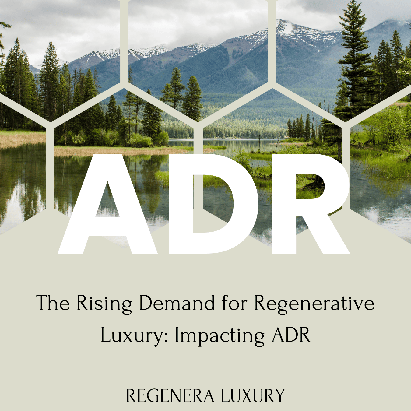 The Higher ADR of Regenerative Luxury and Its Global Impact - REGENERA ...
